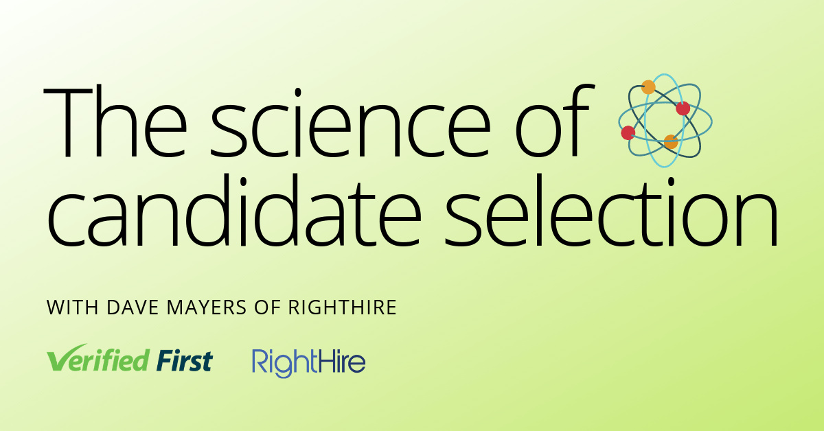 The Science of Candidate Selection