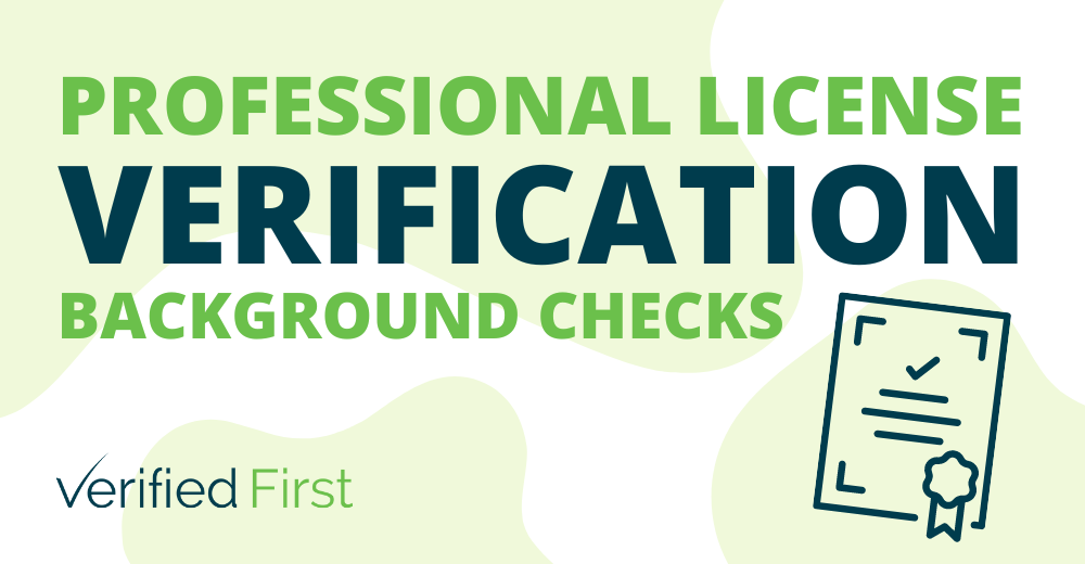Professional License Verification Background Checks | Verified First